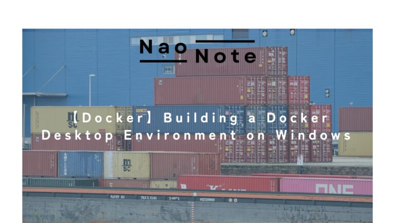 【Docker】Building a Docker Desktop Environment on Windows